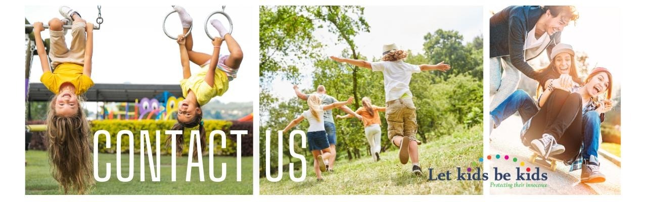 Contact Us - Let Kids Be Kids